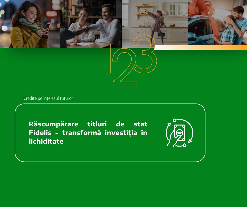 Răscumpărare titluri de stat Fidelis - transformă investiția în ...
